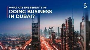 Doing Business in Dubai, United Arab Emirates