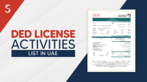 DED License Activities List in UAE - Everything You Need 2025
